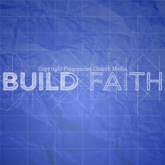 Build Faith PowerPoint - Progressive Church Media