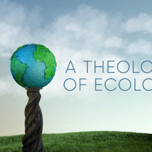 Theology of Ecology Worship Streaming - Progressive Church Media