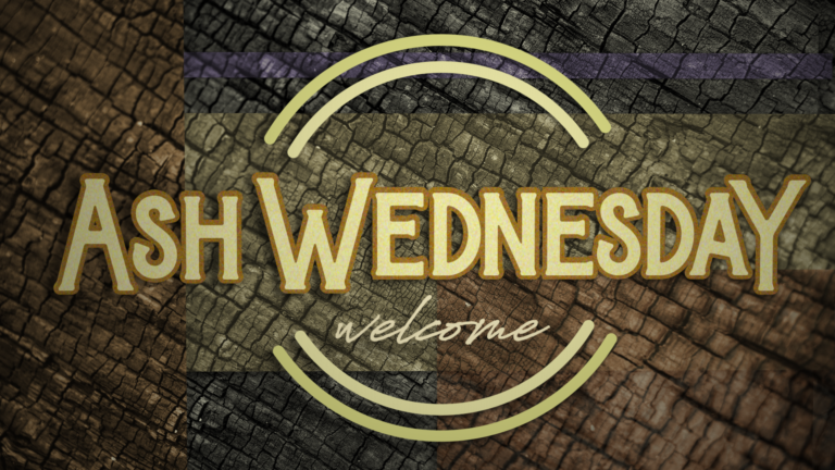 Ash Wednesday Worship Welcome PowerPoint - Progressive Church Media
