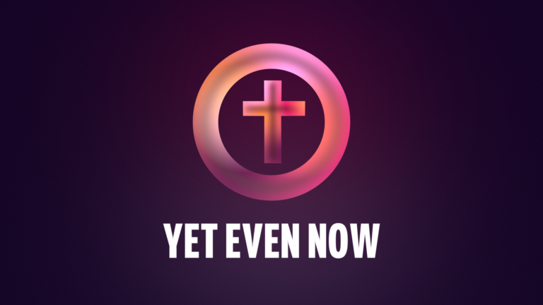 Yet Even Now PowerPoint - Progressive Church Media