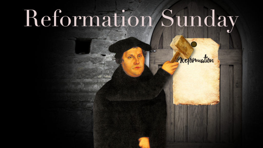 Reformation Sunday - Progressive Church Media
