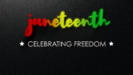 Juneteenth Celebration PowerPoint - Progressive Church Media