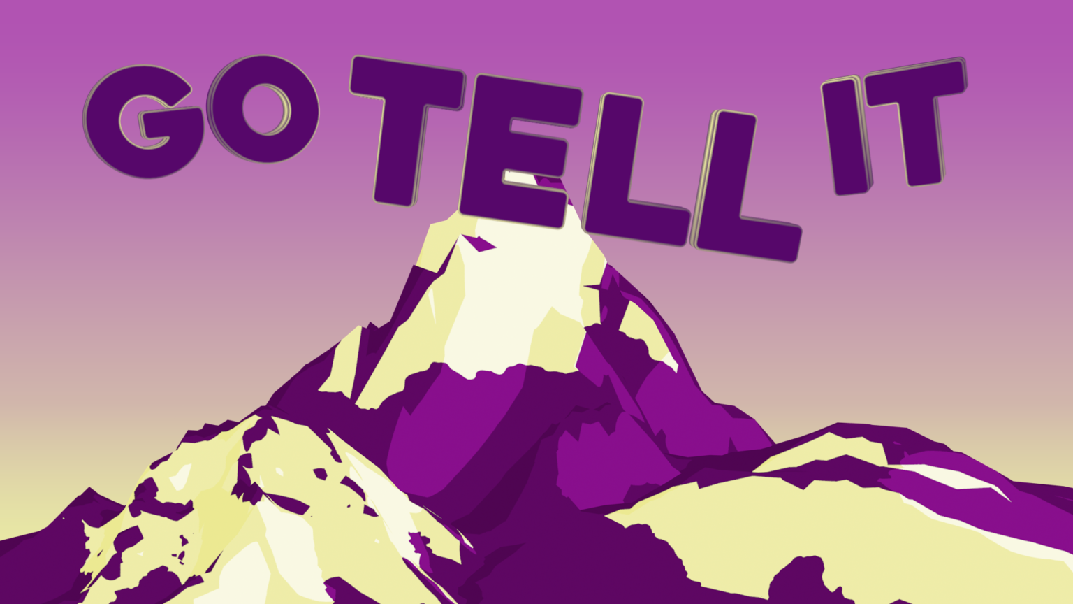 Go Tell It PowerPoint - Progressive Church Media