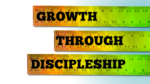 Growth Through Discipleship Graphics - Progressive Church Media